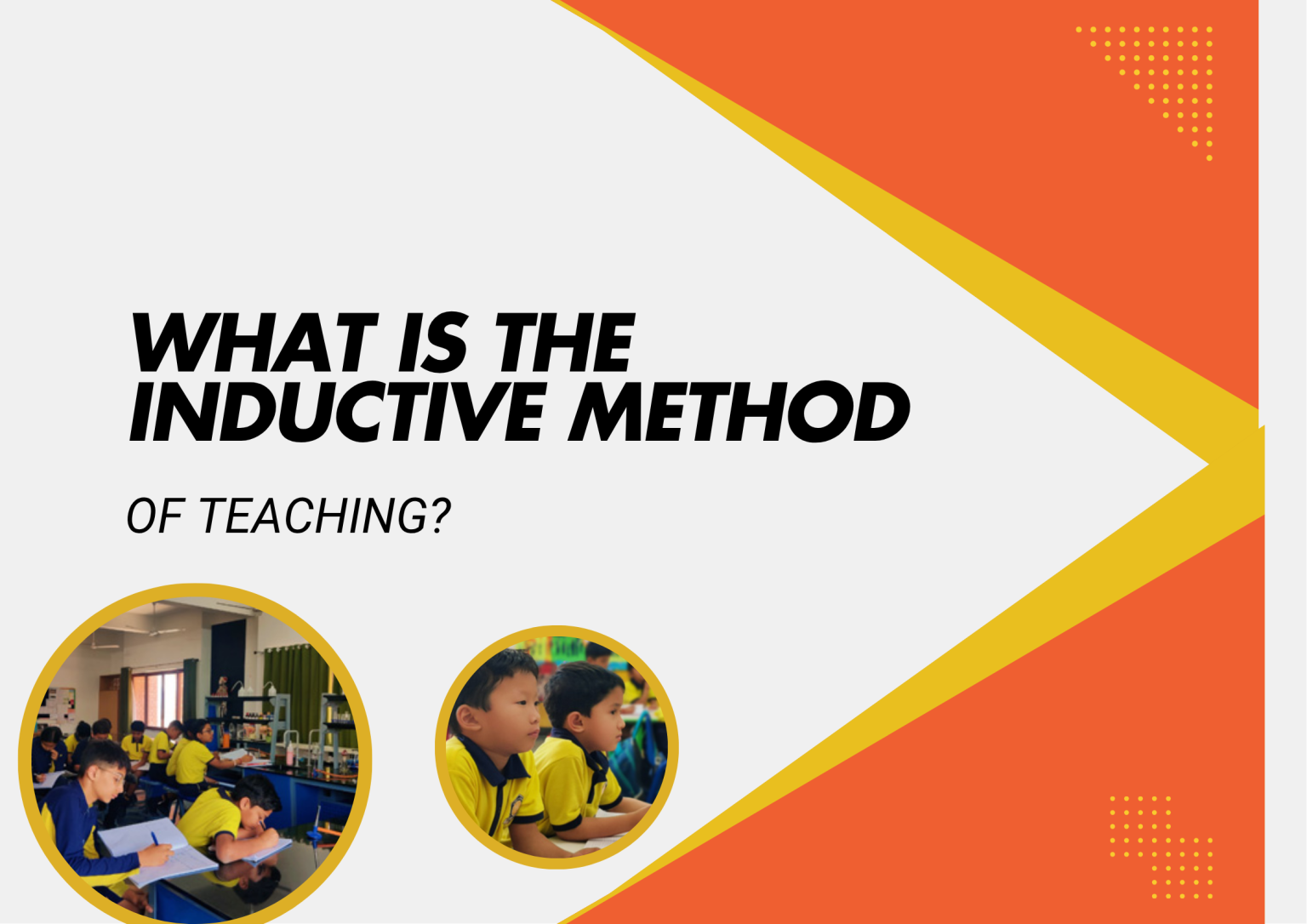 Inductive Method Of Teaching A Practical Guide For Teachers Oasis